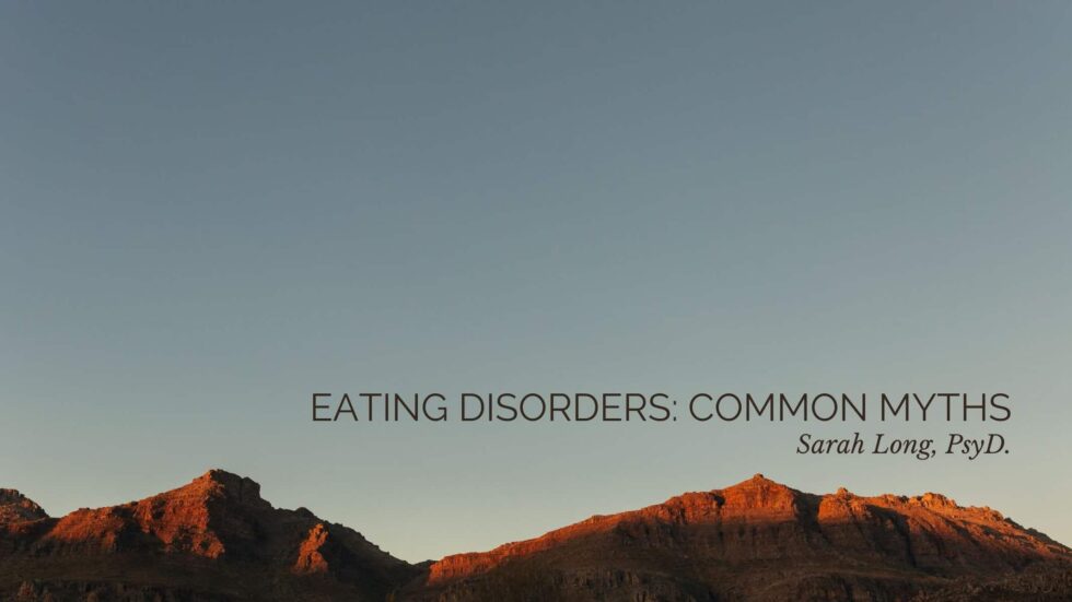 Eating Disorders: Common Myths
