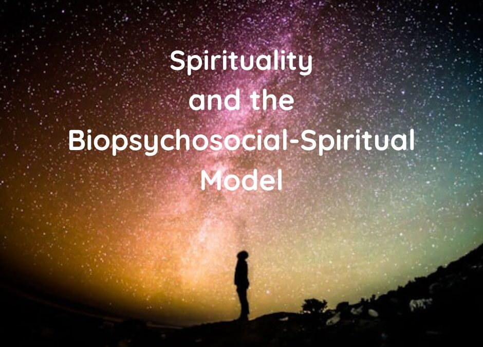 Spirituality and the Biopsychosocial-Spiritual Model 1 | Catalyst Center